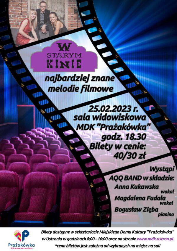 “W starym kinie” czyli najbardziej znane melodie filmowe ...
